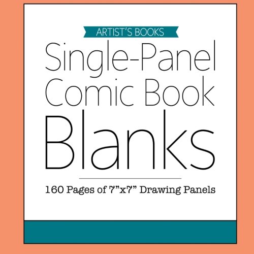 Single-Panel Comic Book Blanks: 195 Pages of 7"x7" Cartoon Panels ...