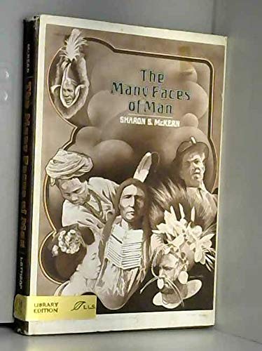 The Many Faces Of Man: MCKERN, Sharon S.: 9780688400033: Amazon.com: Books