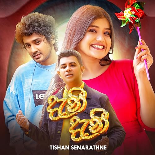 Écouter Dani Dani par Tishan Senarathne sur Amazon Music Unlimited
