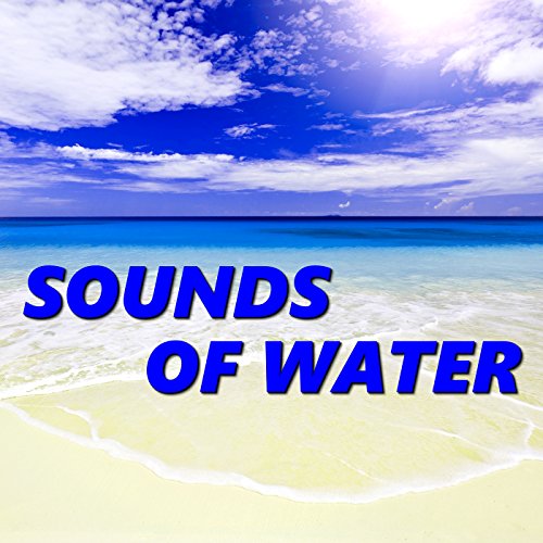 Amazon.com: Sounds of Water : Sounds of Water: Digital Music