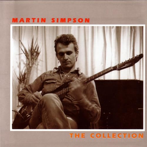 Play The Collection by Martin Simpson on Amazon Music