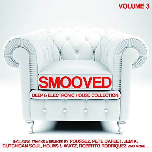 Amazon.com: Smooved: Deep & Soulful House Collection, Vol. 3 : VARIOUS ...