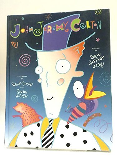 John Jeremy Colton: Leech, Bryan Jeffery, Glaser, Byron, Higashi ...