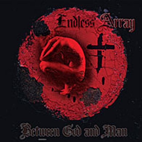 Play Between God and Man by Endless Array on Amazon Music