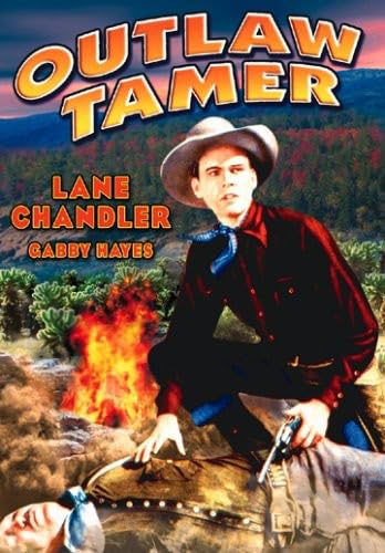 Amazon.com: The Outlaw Tamer : Lane Chandler, Ben Corbett, George ...