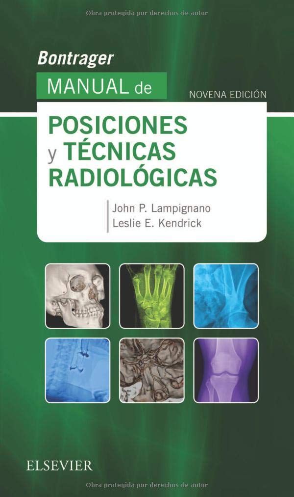 Amazon.com: Bontrager. Manual de posiciones y técnicas radiológicas (9ª ed.): 9788491132240 ...