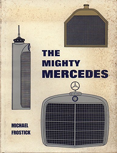 The Mighty Mercedes: Michael Frostick: Amazon.com: Books