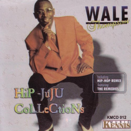 Amazon.com: Hip Juju Colletions : Wale Thompson: Digital Music