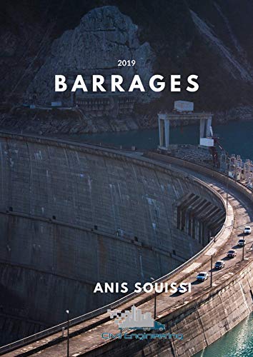 Barrages (Génie Civil) (French Edition) eBook : Souissi, Anis: Amazon ...