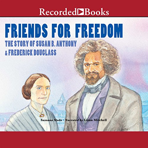 Amazon.com: Two Friends: Susan B. Anthony and Frederick Douglass ...
