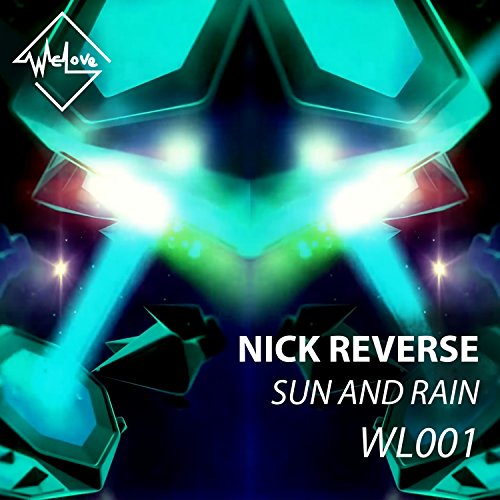 Écouter Sun & Rain par Nick Reverse sur Amazon Music Unlimited