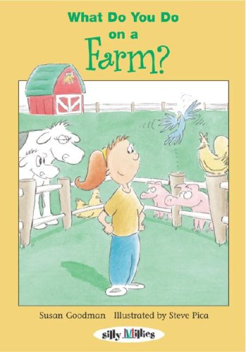 Amazon.com: What Do You Do on a Farm? (Silly Millies): 9780761317869 ...