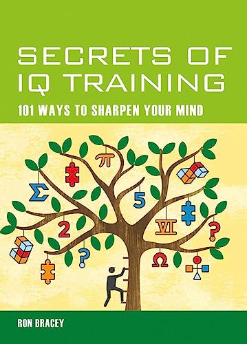 Secrets of IQ Training: 101 Ways to Sharpen Your Mind | Amazon price ...