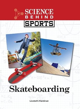 Skateboarding (Science Behind Sports) : Lucent Books: Amazon.es: Libros