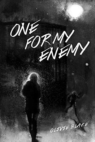 One For My Enemy: Blake, Olivie, Chmura, Little: 9781795449908: Amazon.com: Books