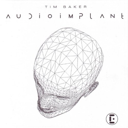 Amazon.com: Audio Implant : Tim Baker: Digital Music