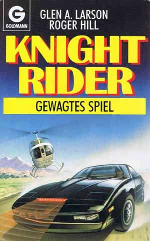Amazon.com: Knight Rider: 9783442237722: Glen A. Larson: Books