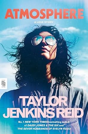 Amazon.com: Atmosphere: 9780593983577: Taylor Jenkins Reid: Books