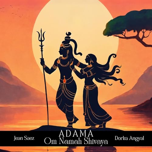 Amazon MusicでAdamaのOm Namah Shivayaを再生する