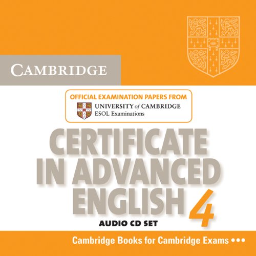 Cambridge Certificate in Advanced English 4 for Updated Exam Audio CDs ...