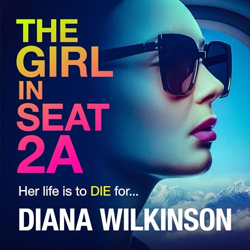 Amazon.com: The Girl in Seat 2A (Audible Audio Edition): Diana ...