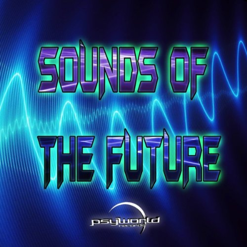 Amazon.com: Sounds of The Future : VARIOUS ARTISTS: Digital Music