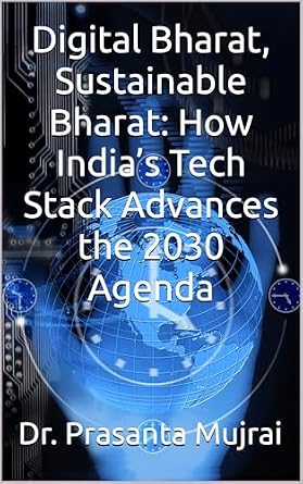 Digital Bharat, Sustainable Bharat: How India’s Tech Stack Advances the ...