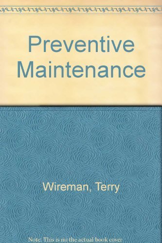 Preventive Maintenance: Wireman, Terry: 9780835956086: Amazon.com: Books