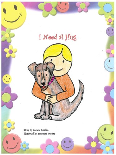 I Need a Hug - Kindle edition by Calabro, Joanne, Moore, Rosemary ...