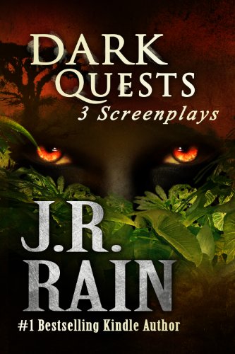 Dark Quests: Three Screenplays - Kindle edition by Rain, J.R ...