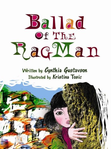Ballad of the Rag Man: Gustavson, Cynthia Blomquist, Tosic, Kristina ...