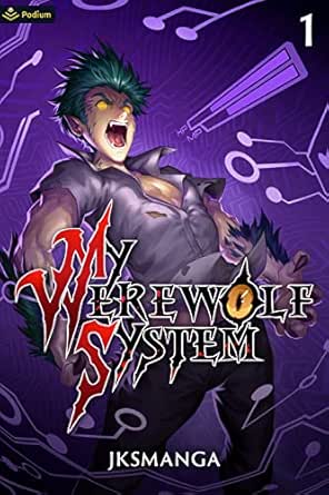 Amazon.com: My Werewolf System: A LitRPG Progression Fantasy eBook ...