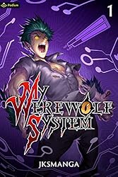 Amazon.com: My Werewolf System: A LitRPG Progression Fantasy eBook ...