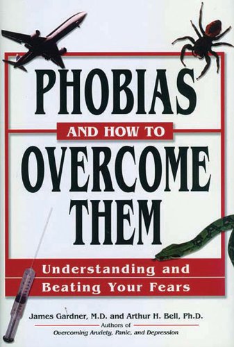 Amazon.com: Phobias And How To Overcome Them: 9780785824091: Garner ...