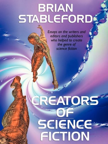 Amazon.com: Creators of Science Fiction eBook : Stableford, Brian: Books