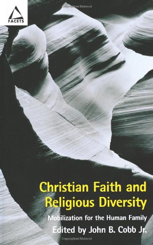 Christian Faith and Religious Diversity: Mobilization for the Human ...