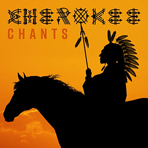 Play Cherokee Chants: Traditional Tribal Music, Shaman Prayers, Healing ...