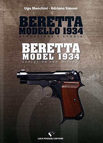 Amazon.it: BERETTA MODELLO 1934 - UGO MENCHINI - ADRIANO SIMONI - Libri