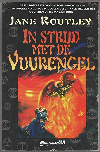Amazon.com: In Strijd met de Vuurengel: 9789029055383: Jane Routley: Books
