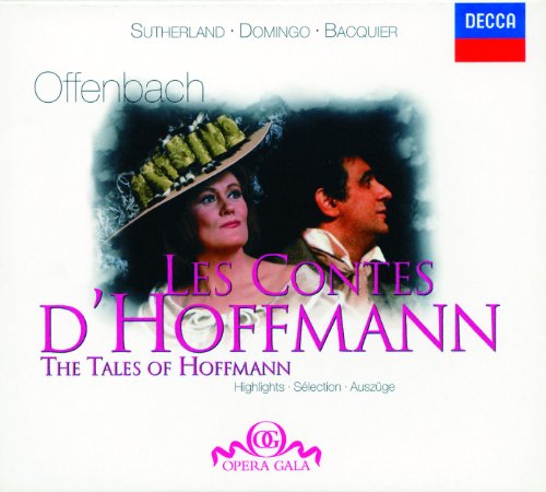 Offenbach: Les Contes d'Hoffmann - Highlights : Plácido Domingo & Joan ...