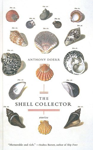 Shell Collector: Anthony Doerr: 9781417704644: Amazon.com: Books