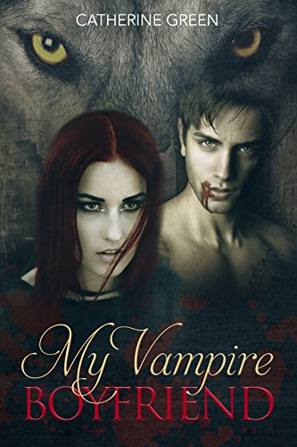 My Vampire Boyfriend (A Redcliffe Short Story Anthology): The Redcliffe ...