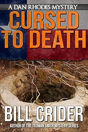 Too Late to Die - A Dan Rhodes Mystery (Dan Rhodes Mysteries Book 1 ...