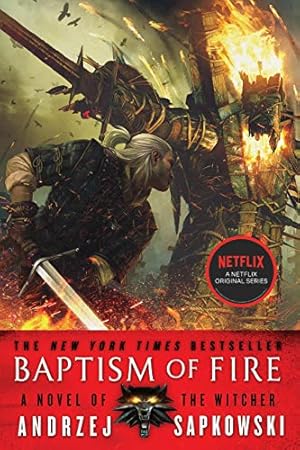 Amazon.com: Baptism of Fire (The Witcher Book 5 / The Witcher Saga Novels Book 3) eBook ...