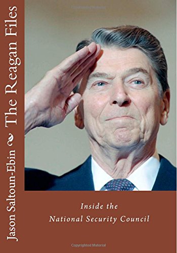 The Reagan Files: Inside the National Security Council (Discovering ...