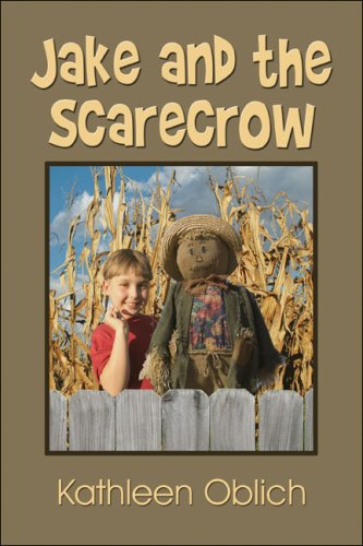 Jake and the Scarecrow : Oblich, Kathleen: Amazon.in: Books