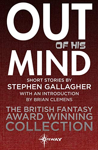 Out of his Mind - Kindle edition by Gallagher, Stephen. Literature ...