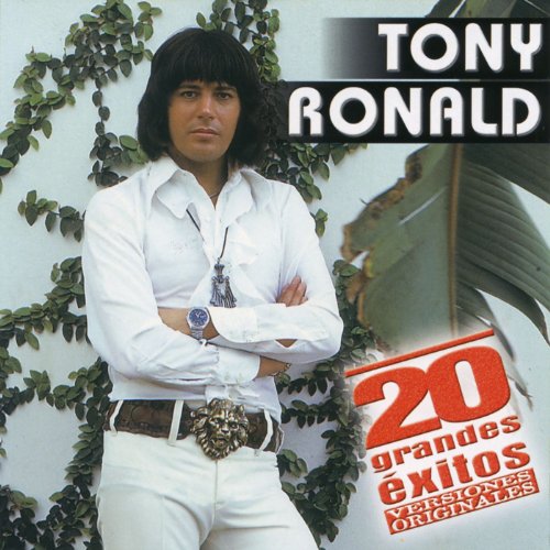 Amazon MusicでTony Ronaldの20 Grandes Exitosを再生する