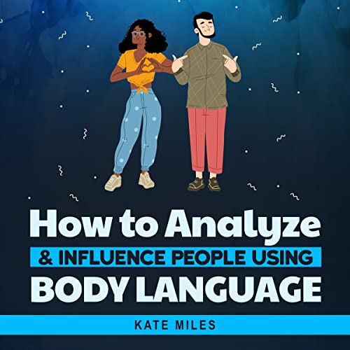 Amazon.com: How to Analyze Body Language: A Practical Guide to Learn How to Speed Read and ...