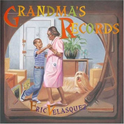 Grandma's Records : Velasquez, Eric: Amazon.in: Books